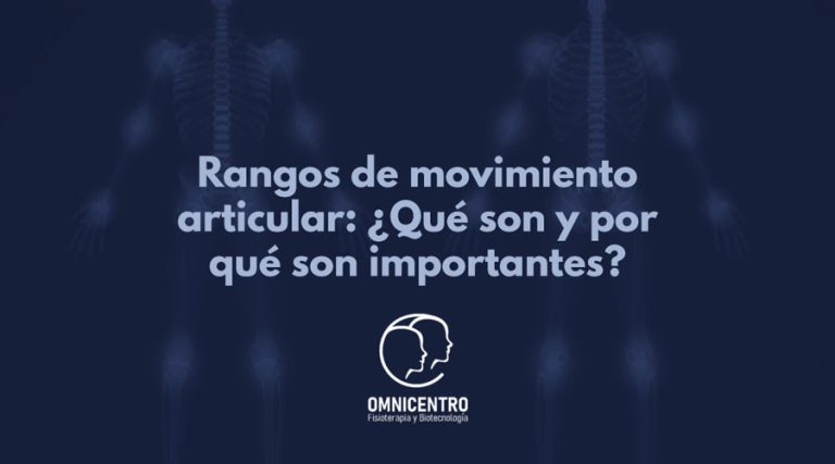 ¿Qué son los rangos de movimiento de las articulaciones?